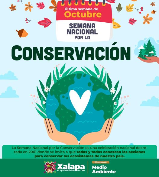 La Semana Nacional por la Conservación en México fomenta la unidad de la ciudadanía de todo ...